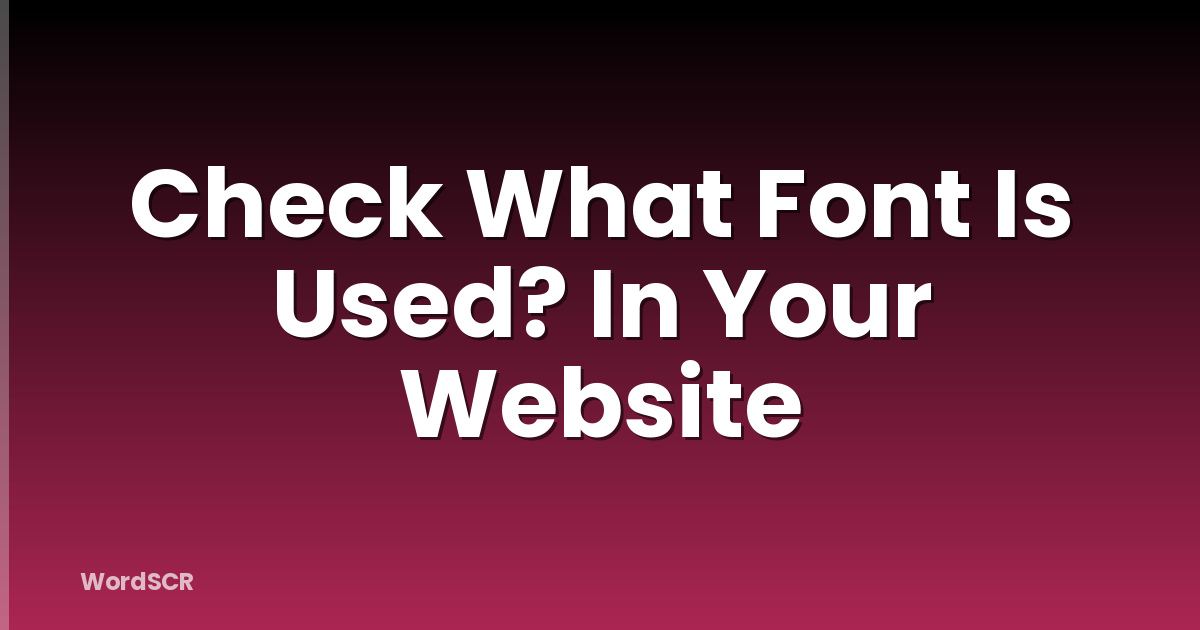 What Is Microsoft Default Font? Used Everywhere | WordSCR