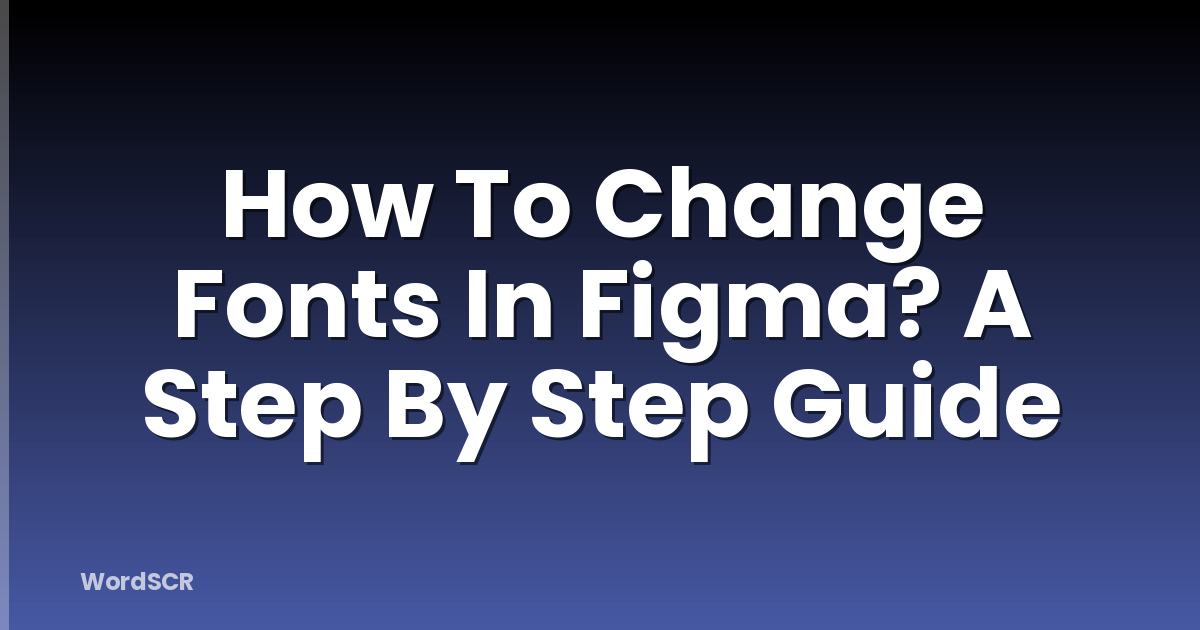 How To Change Font On PowerPoint For All Slides? Easy Step Guide | WordSCR