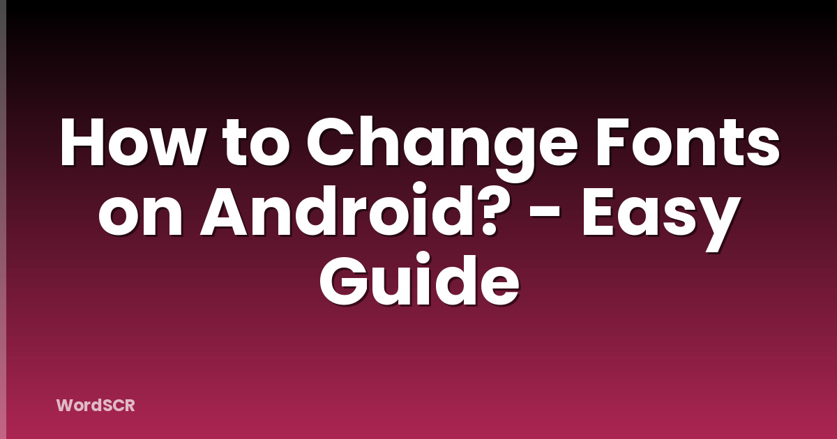 How To Change The Font On Your Lock Screen? Easy Guide | WordSCR