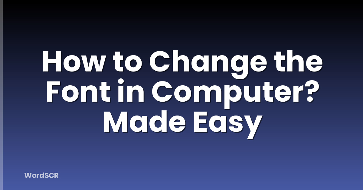 How To Change Fonts In Messenger? Easy Steps Ahead | WordSCR