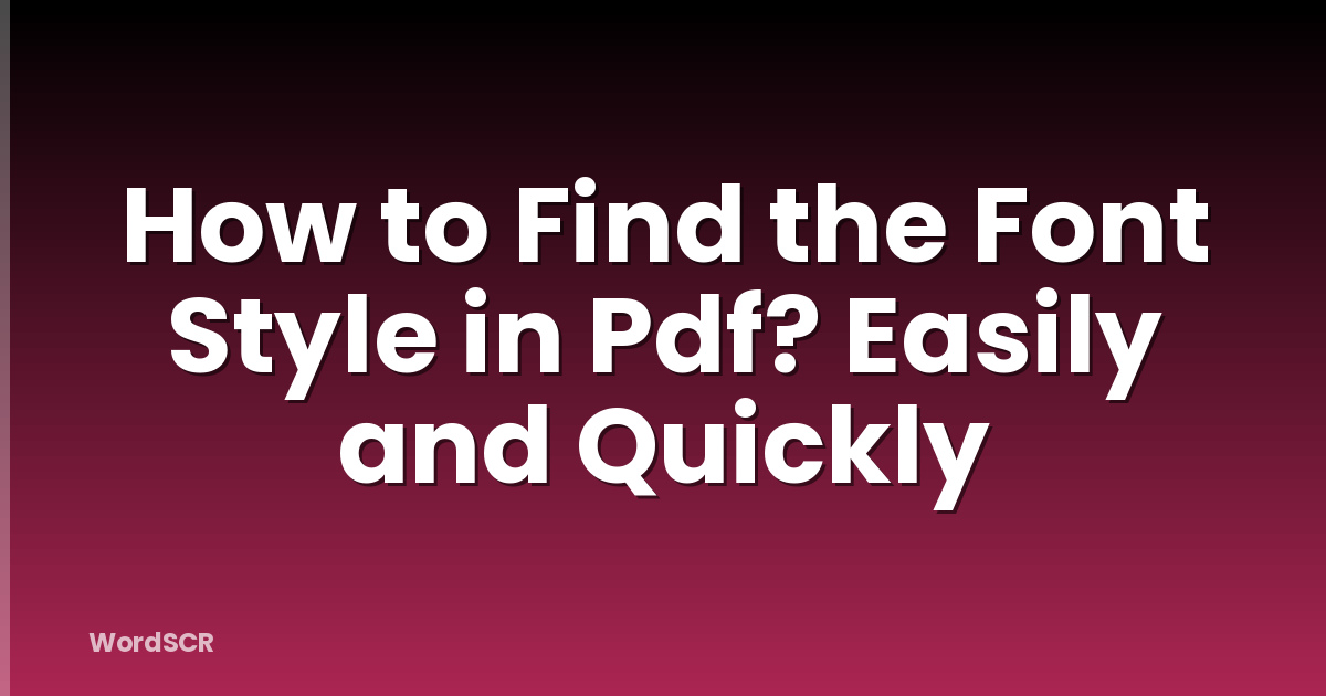 How Do I Add Fonts To Adobe Acrobat? Easy Step Guide | WordSCR