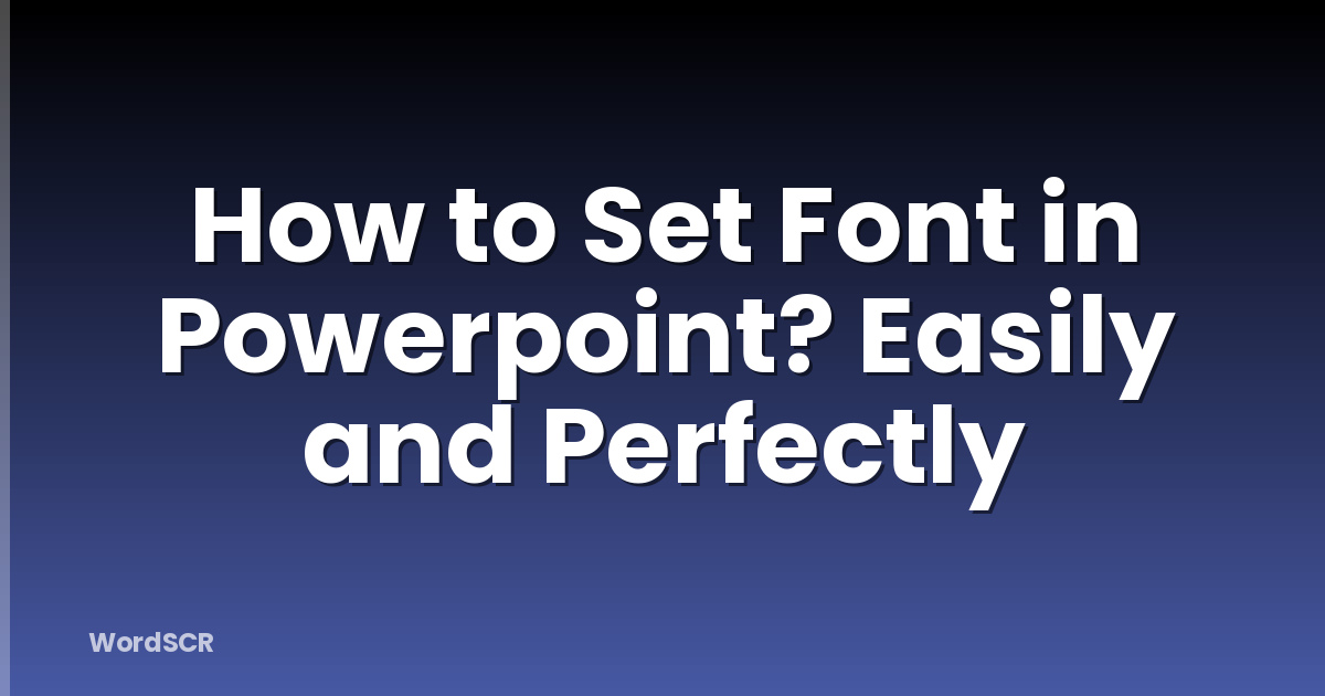 How To Change The Font Color - Easy Step-by-Step Guide | WordSCR