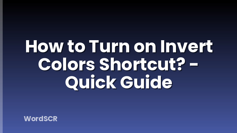 How To Turn On Invert Colors Shortcut? - Quick Guide | WordSCR