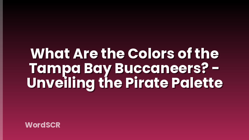 What Are The Colors Of The Tampa Bay Buccaneers? - Unveiling The Pirate ...