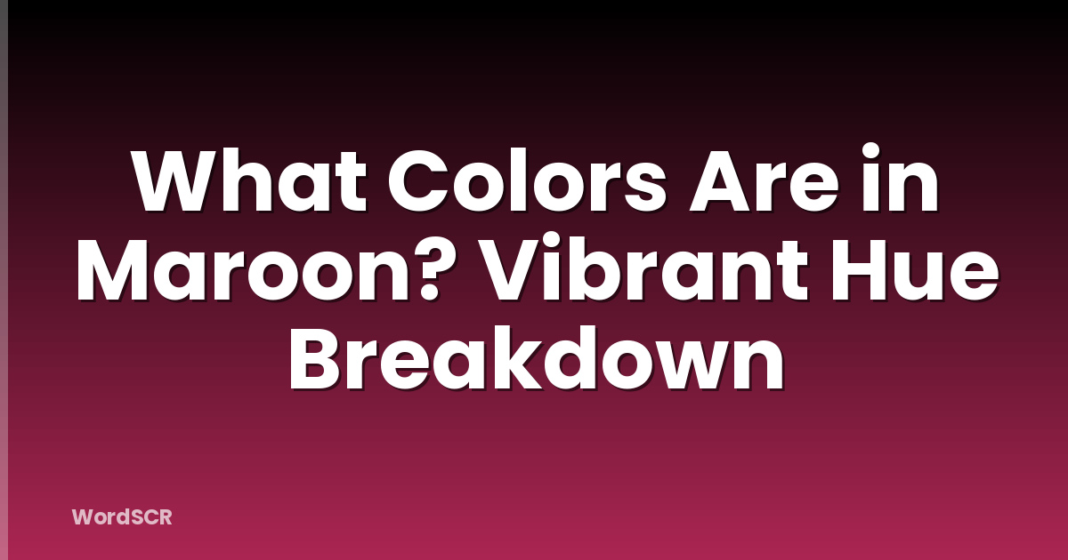 What Are Birthday Colors? Their Meaning Unveiled | WordSCR