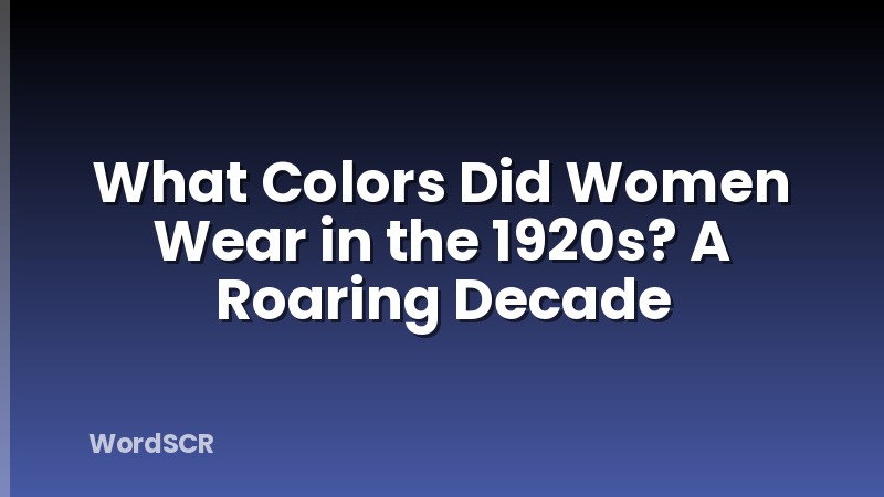 What Colors Did Women Wear In The 1920s? A Roaring Decade | WordSCR